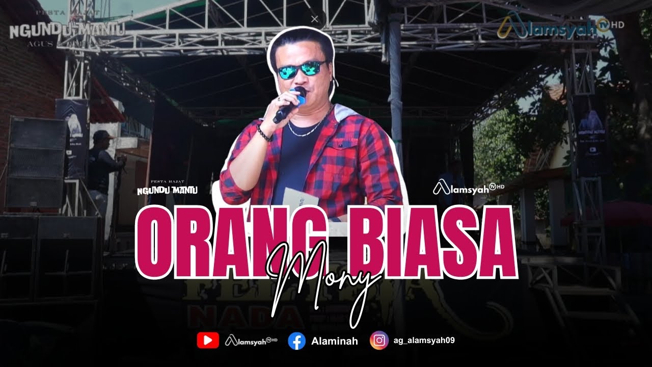 ORANG BIASA VOC: MC MONY - FELYSIA NADA - KEDUNGDAWA - KEDAWUNG ...