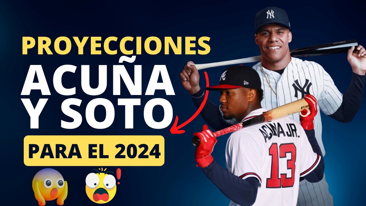 MLB: JUAN SOTO y RONALD ACUÑA JR PROYECTADOS a un 2024 ESPECTACULAR ...