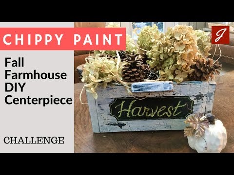 Fall Farmhouse DIY - Chippy Paint Centerpiece