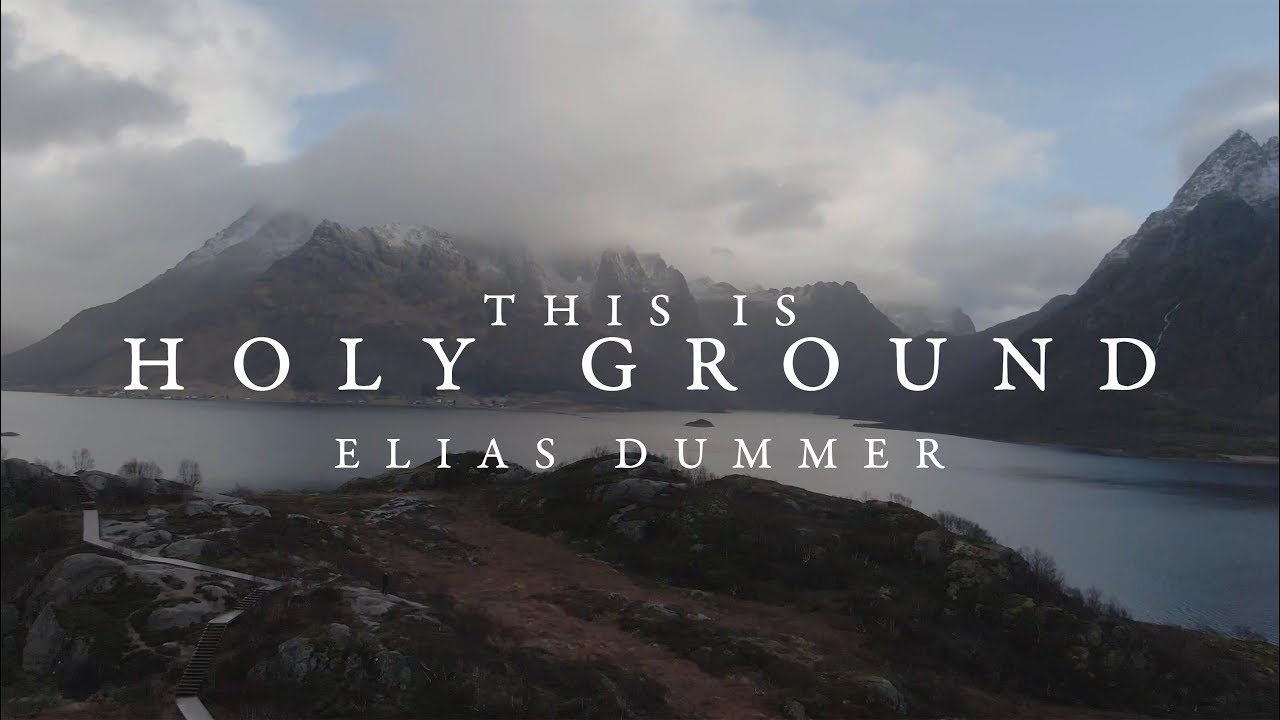 Elias Dummer - This is Holy Ground (Official Lyric Video) - YouTube