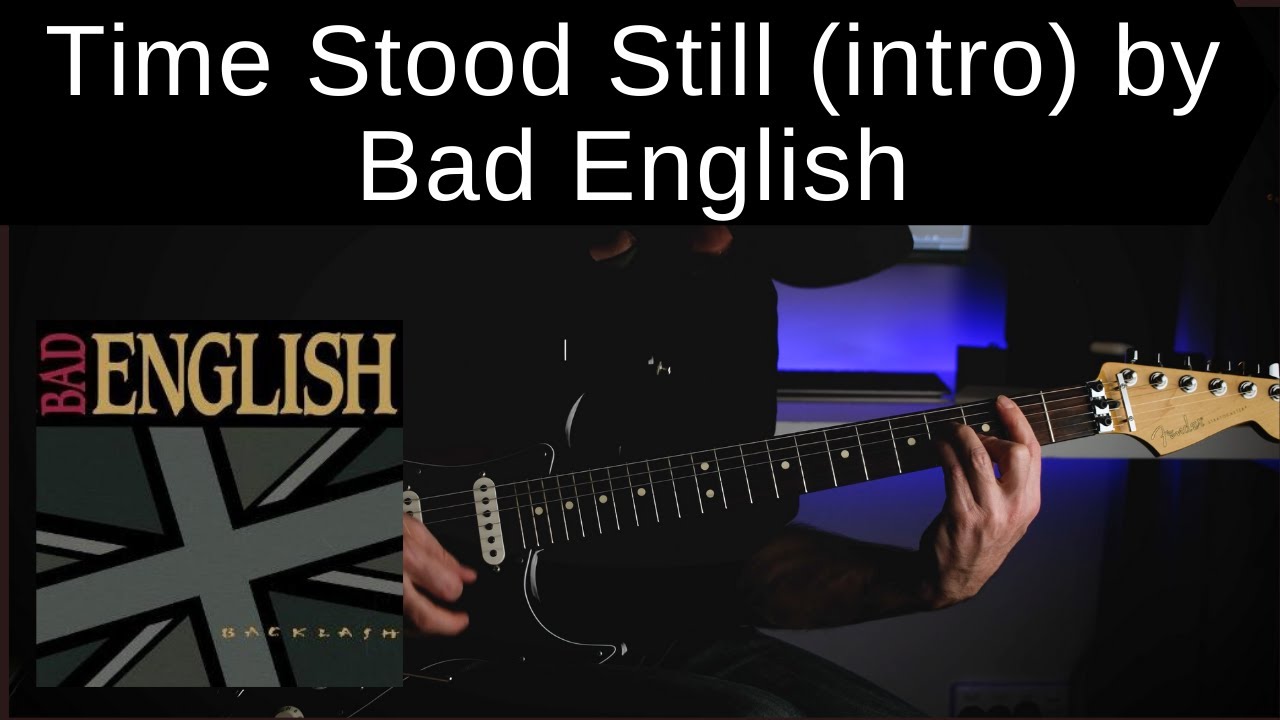 TIME STOOD STILL (intro) by Bad English | How to play :: Guitar Lesson ...