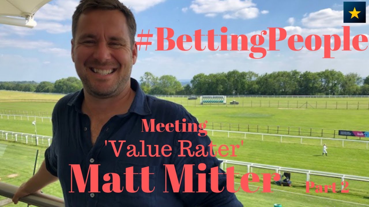 #BettingPeople Interview MATT MITTER CEO Value Rater 2/3 - YouTube