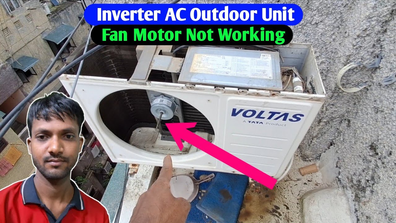 Inverter AC Outdoor Unit Fan Motor Not Working, Inverter Fan Motor Test ...