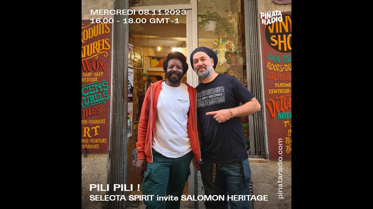 Pili Pili Show #11 Selecta Spirit meet Salomon Heritage - YouTube