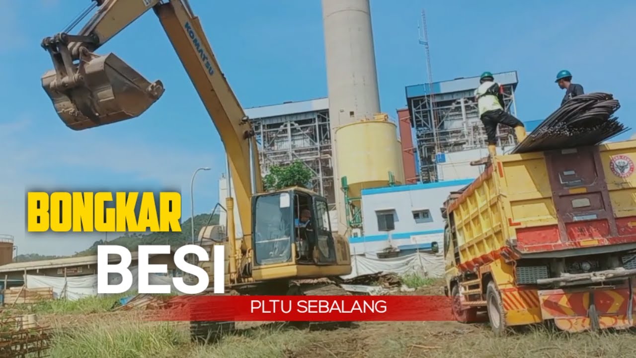 Proses excavator turunkan besi dari mobil dum trck PLTU SEBALANG - YouTube