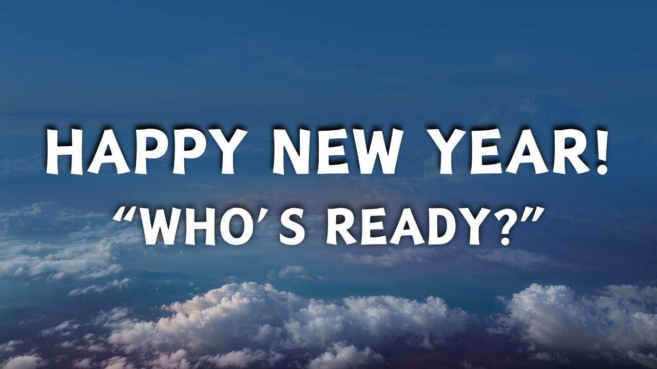 Happy New Year! "Who's Ready?" | A Heartfelt English Love Song with ...