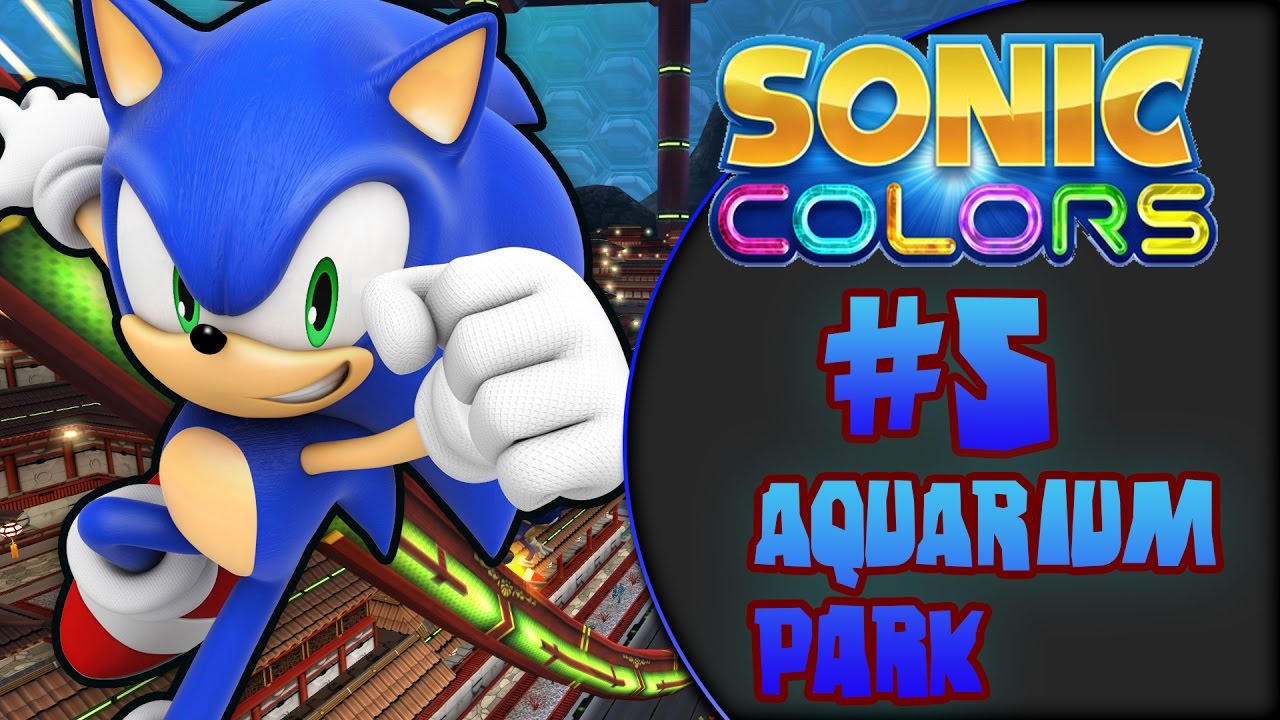 Sonic Colors (Wii) Playthrough #5 Aquarium Park - YouTube