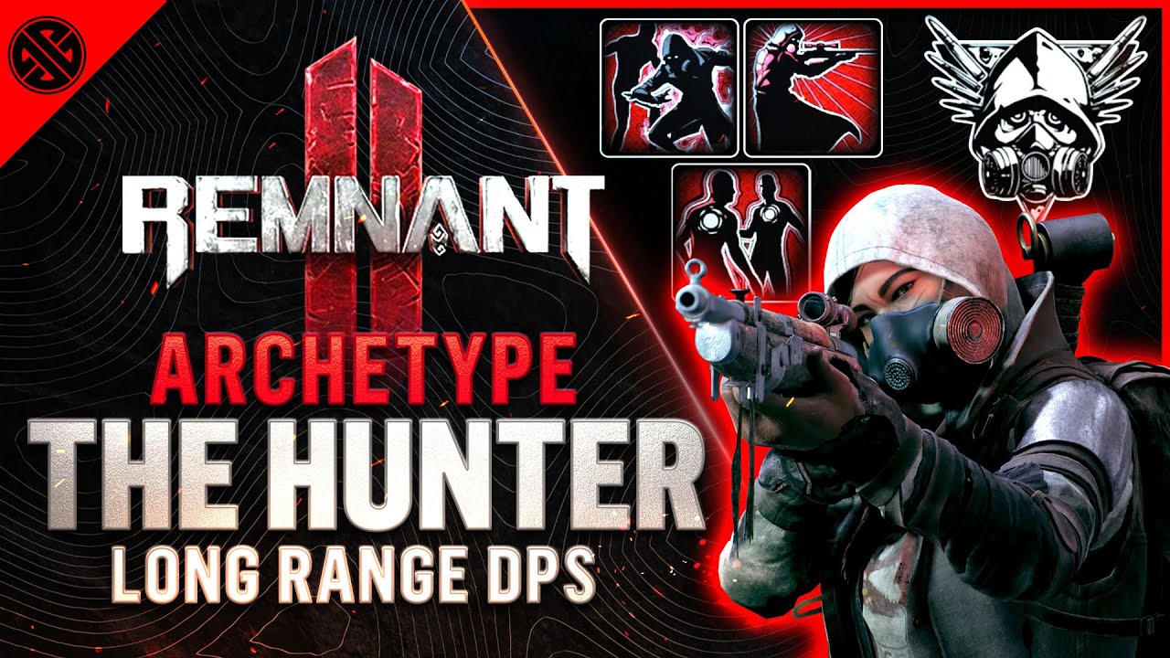 Remnant 2 - The Hunter Archetype Revealed | Gameplay Analysis ...