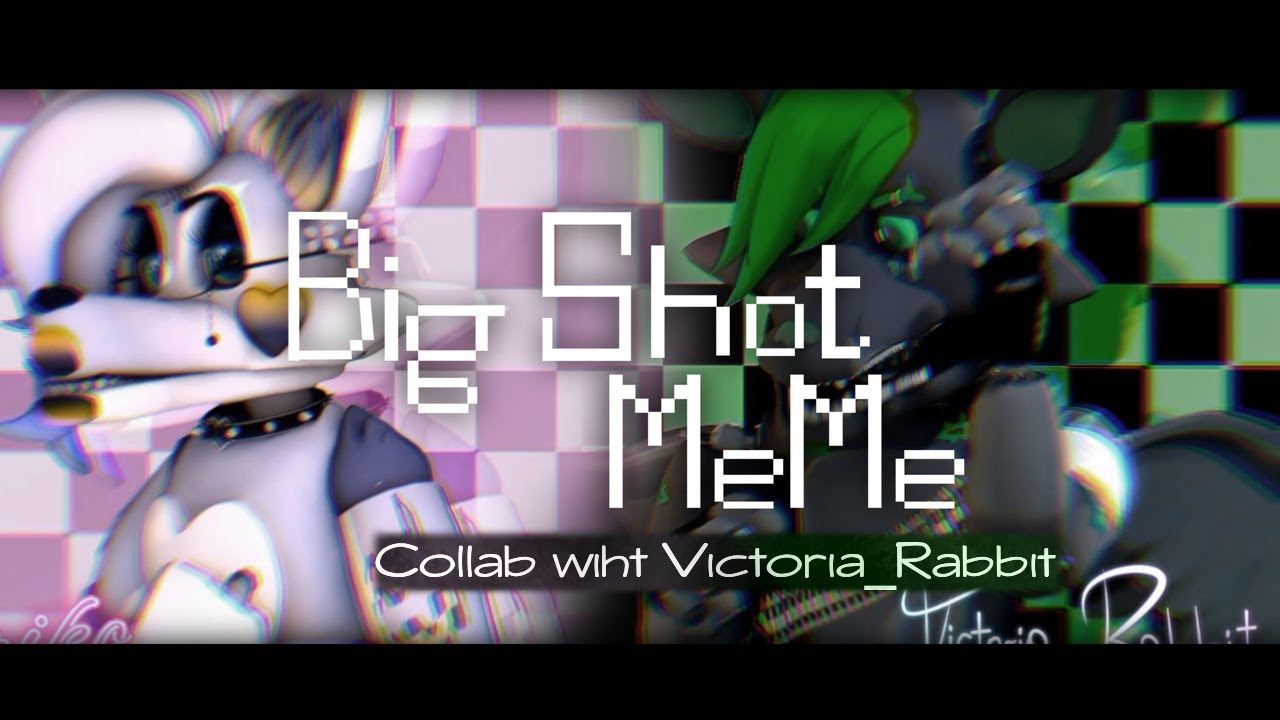 Big Shot animation meme/collab with @Victoria_Rabbit - YouTube