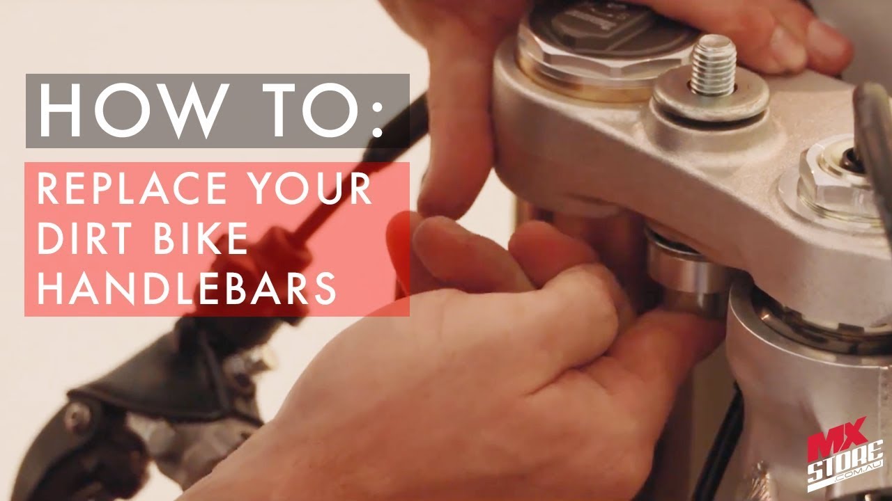 MXstore Guide | Replacing your Dirt Bike Handlebars - YouTube