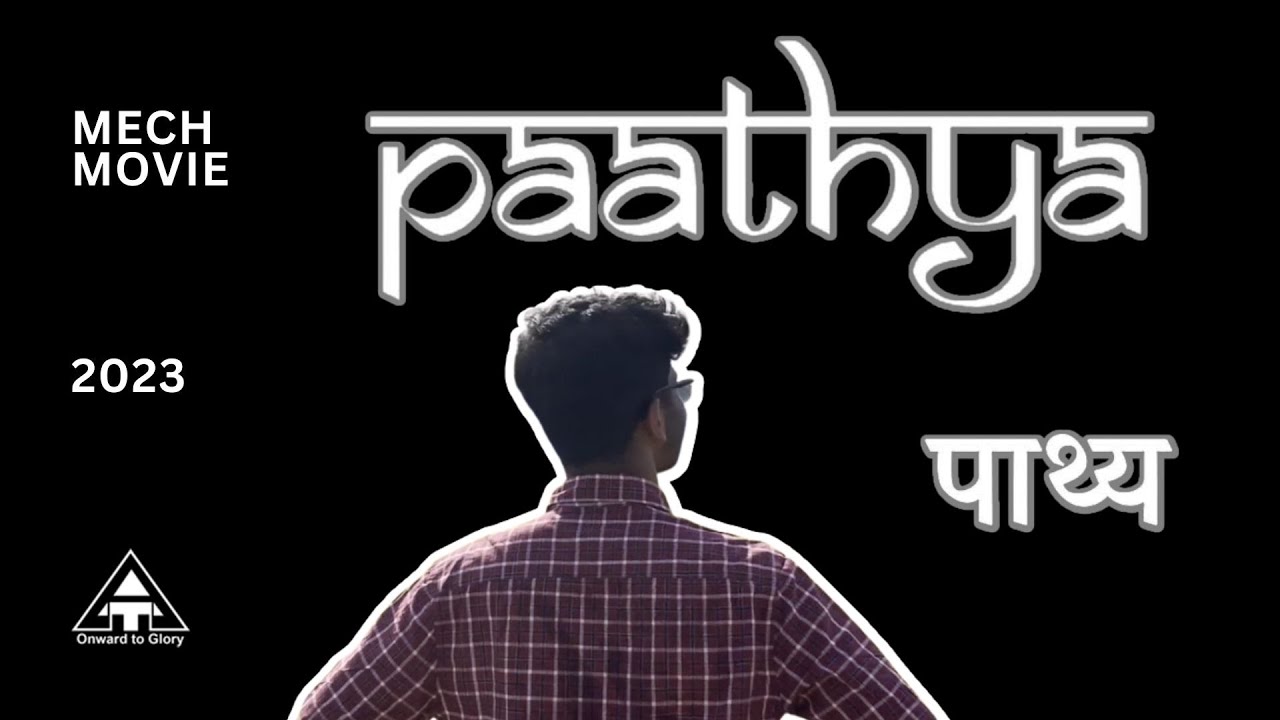 PAATHYA | Mechanical Movie 2023 | Movie Making Tech Aakriti. - YouTube