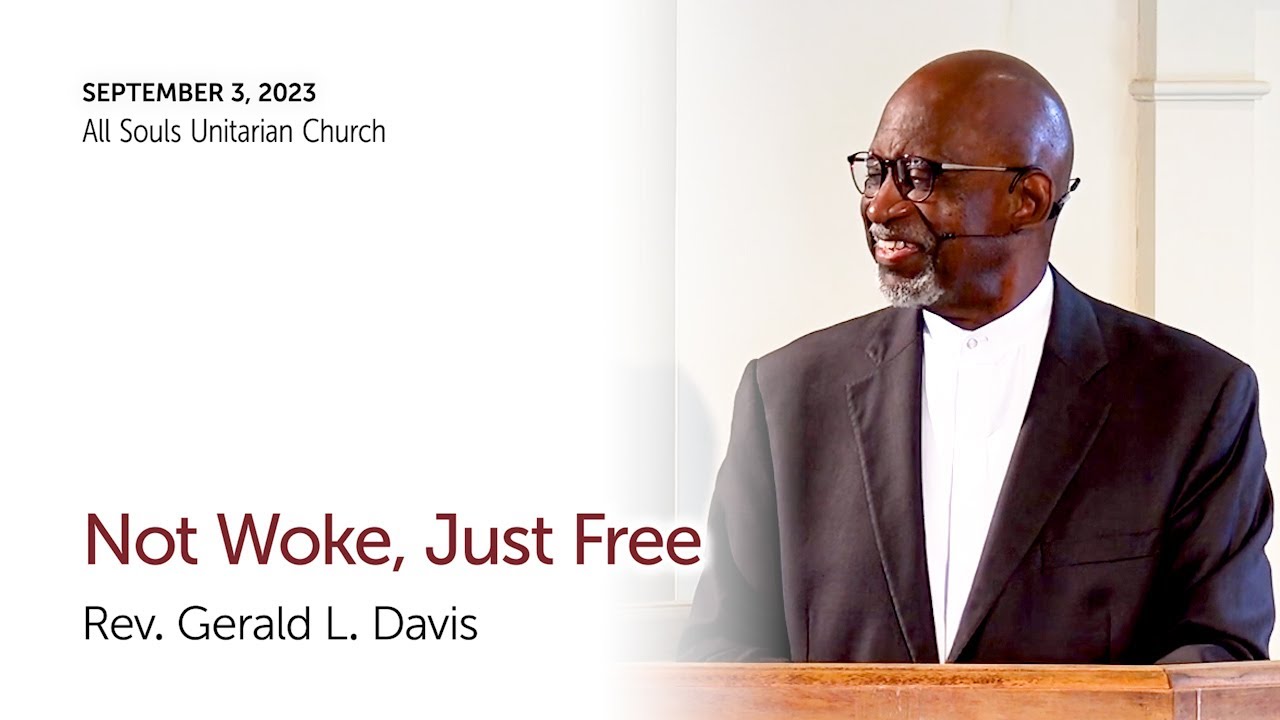 'NOT WOKE, JUST FREE' - Rev. Gerald L. Davis - YouTube