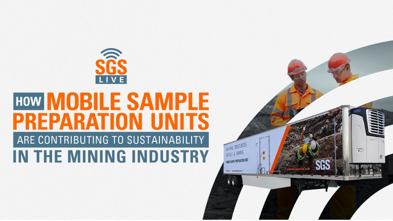 SGS Live presents: Mobile sample preparation units & sustainability in ...