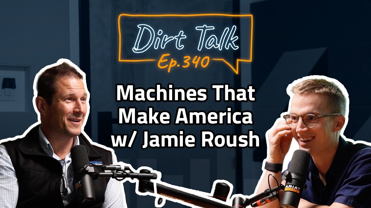 Machines That Make America w/ Jamie Roush – DT 340 - YouTube