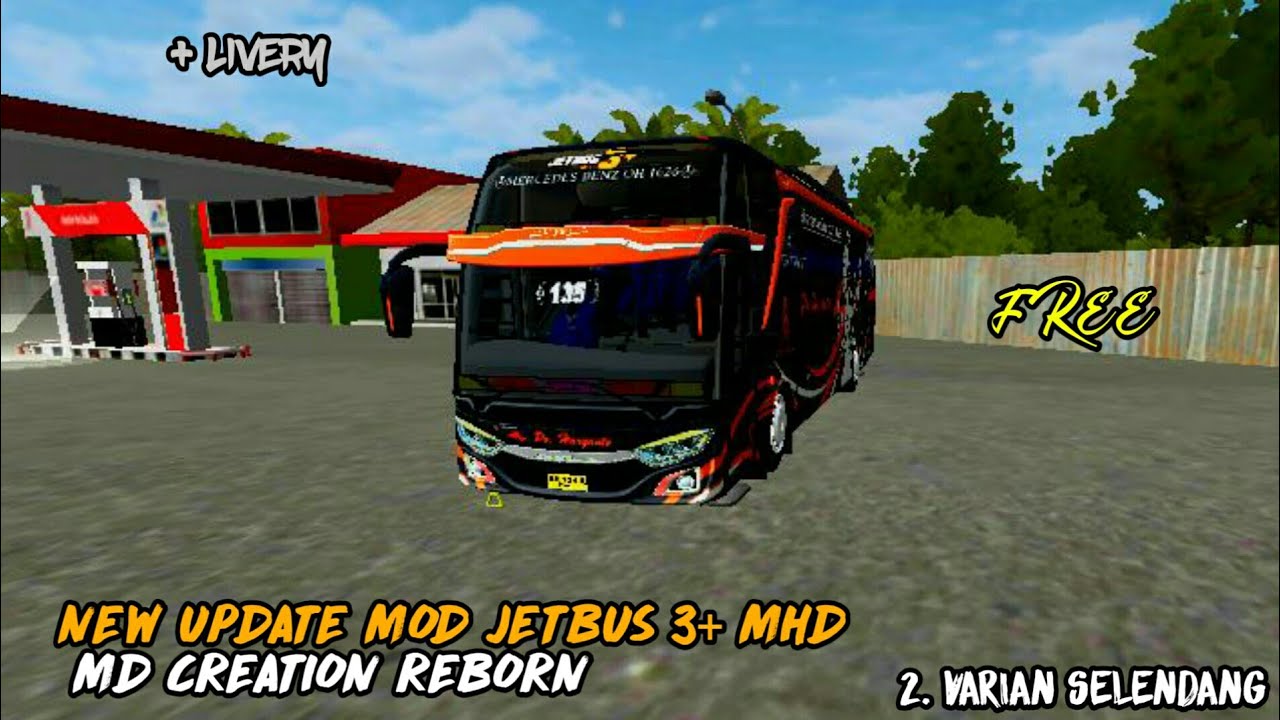 UPDATE MOD JETBUS 3+ MHD BY MD CREATION REBORN || BUSSID V3.2 - YouTube