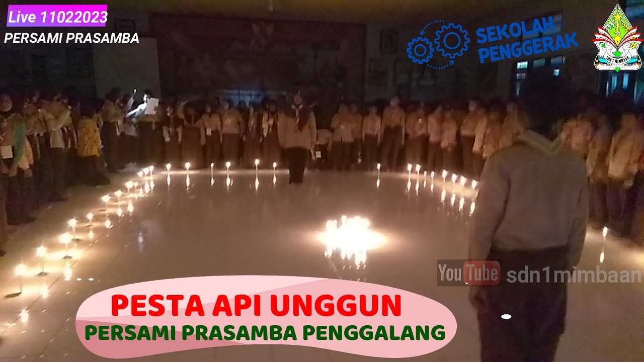 PESTA API UNGGUN SAAT HUJAN DERAS || PERSAMI PRASAMBA || PRAMUKA ...