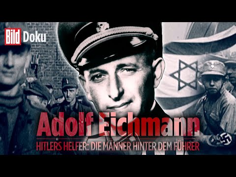 Adolf Eichmann: Die Bürokratie des Bösen – Hitlers Helfer | BILD Doku