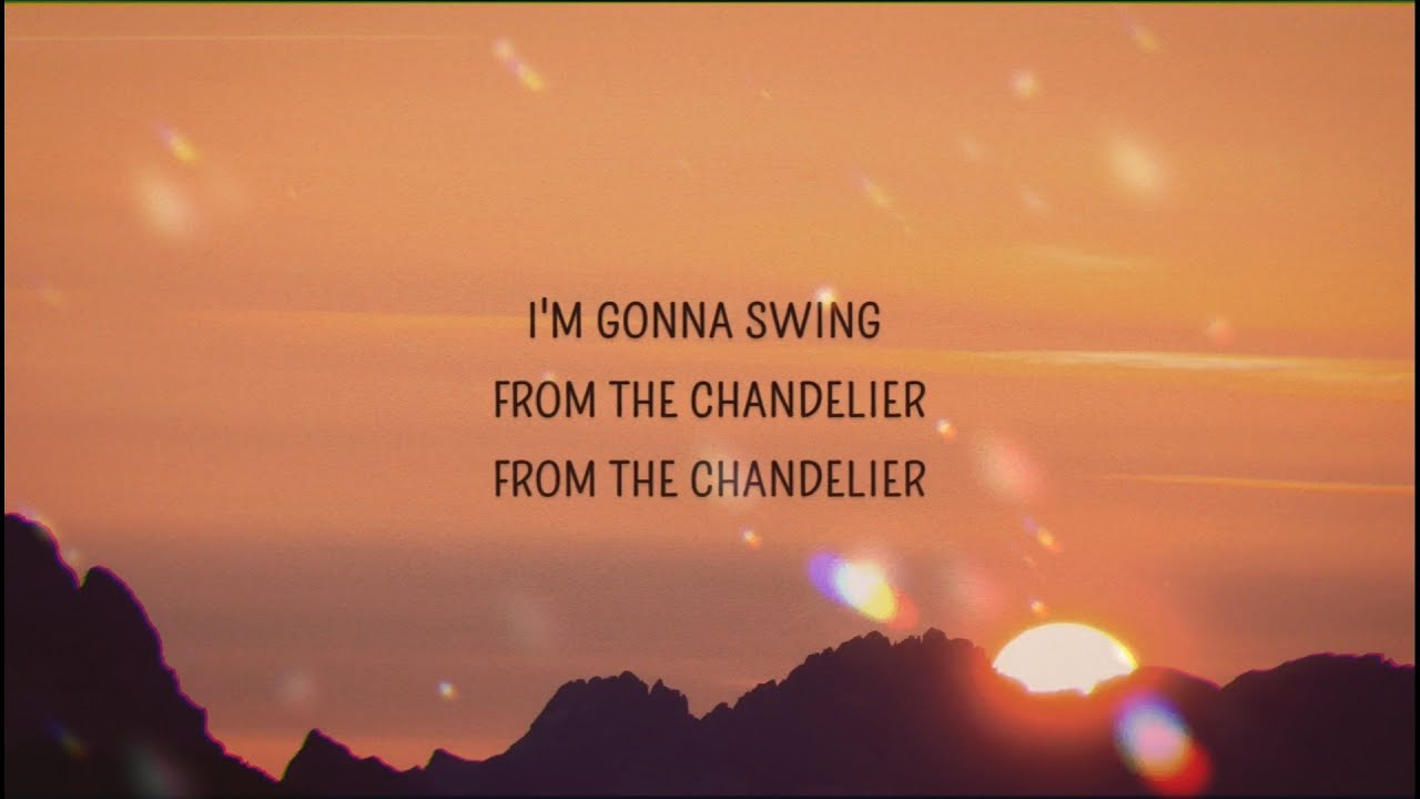 Sia - Chandelier ( Lyrical Video) - YouTube