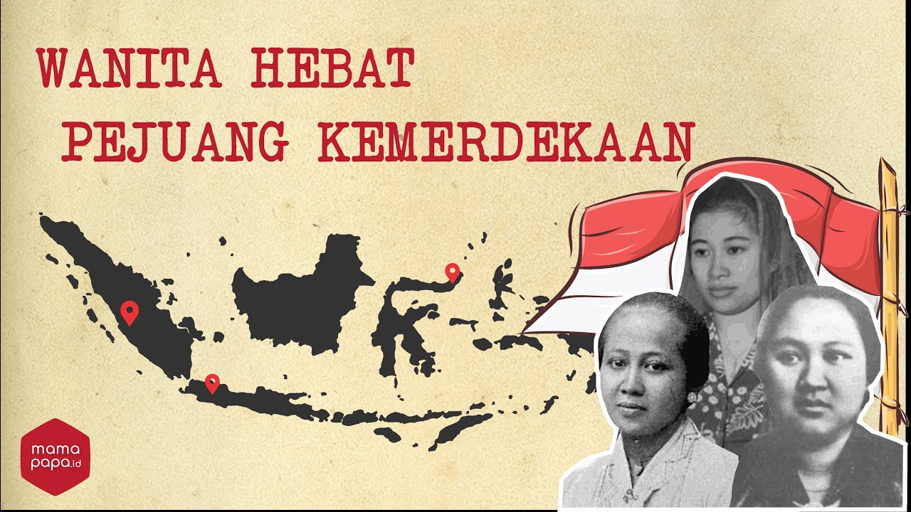 WAJIB TAU!!! 5 WANITA HEBAT PAHLAWAN KEMERDEKAAN INDONESIA - YouTube