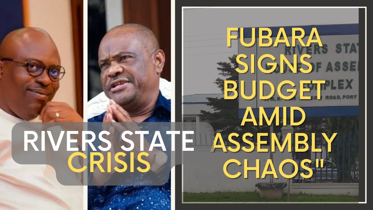 Rivers State Crisis -Fubara Signs Budget Amid Assembly Chaos - YouTube