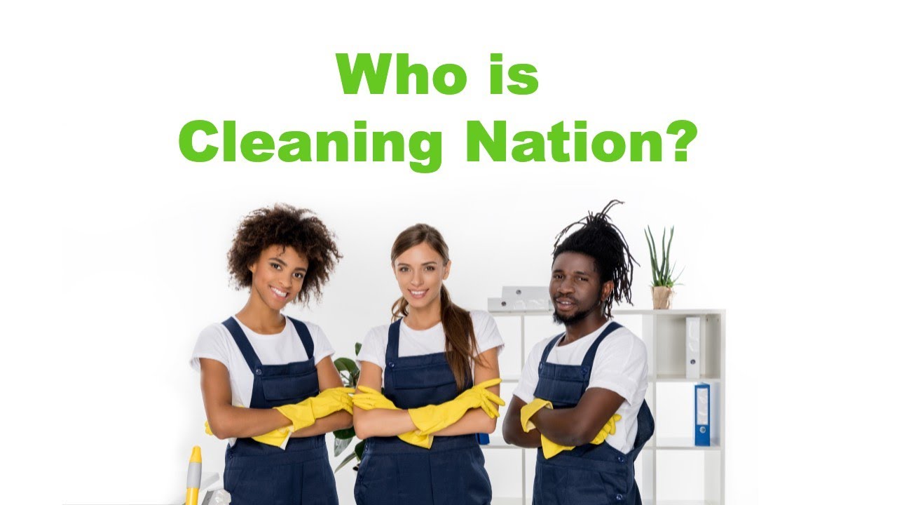 Who is Cleaning Nation? - YouTube