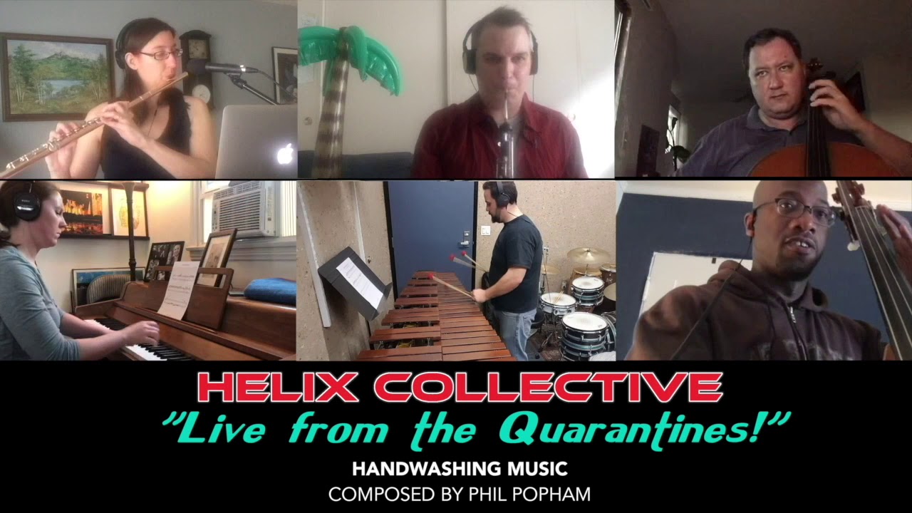 HELIX COLLECTIVE - "LIVE FROM THE QUARANTINES" - HANDWASHING MUSIC #1 ...