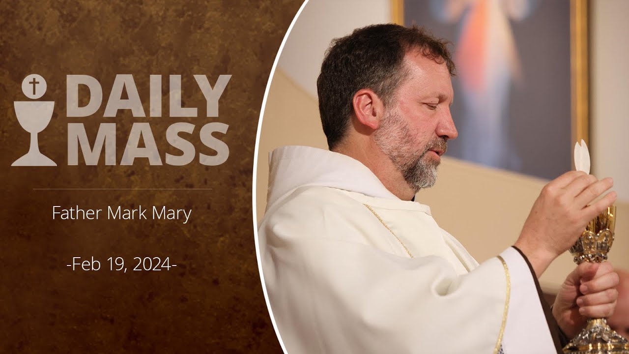 Catholic Daily Mass - Daily TV Mass - February 19, 2024 - YouTube