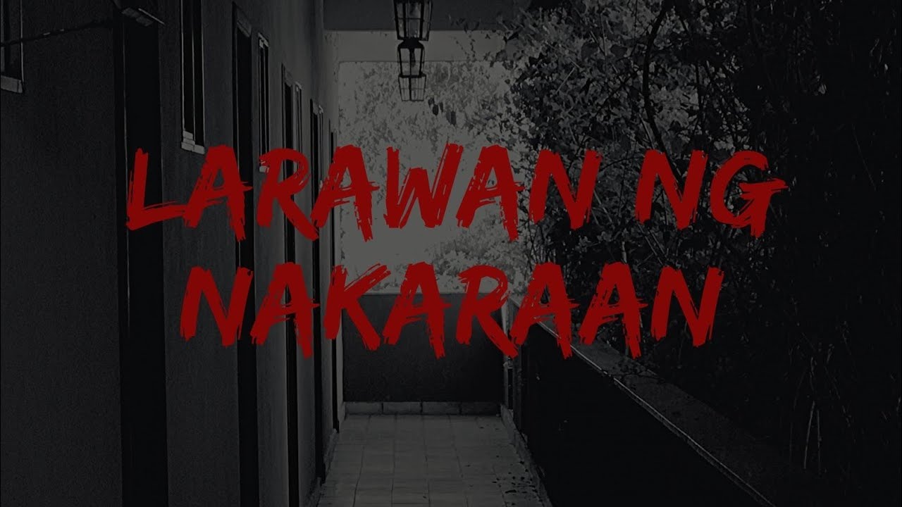 Larawan ng Nakaraan (20th Century Literature - Movie Festival) - YouTube