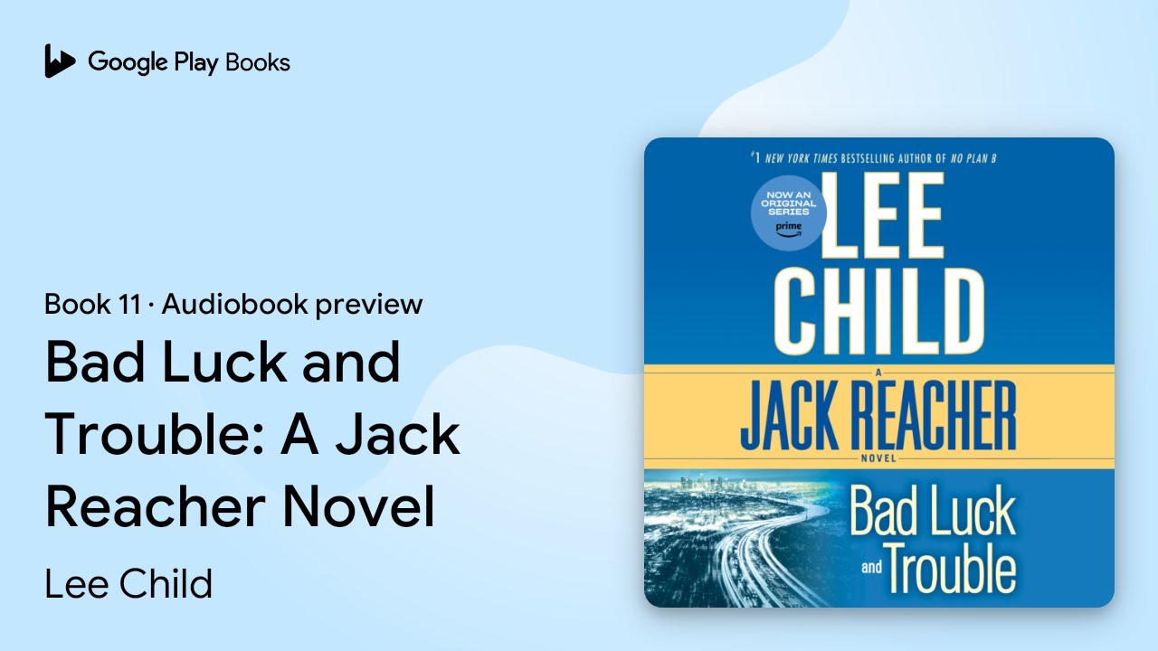 Bad Luck and Trouble: A Jack Reacher Novel by Lee Child · Audiobook ...