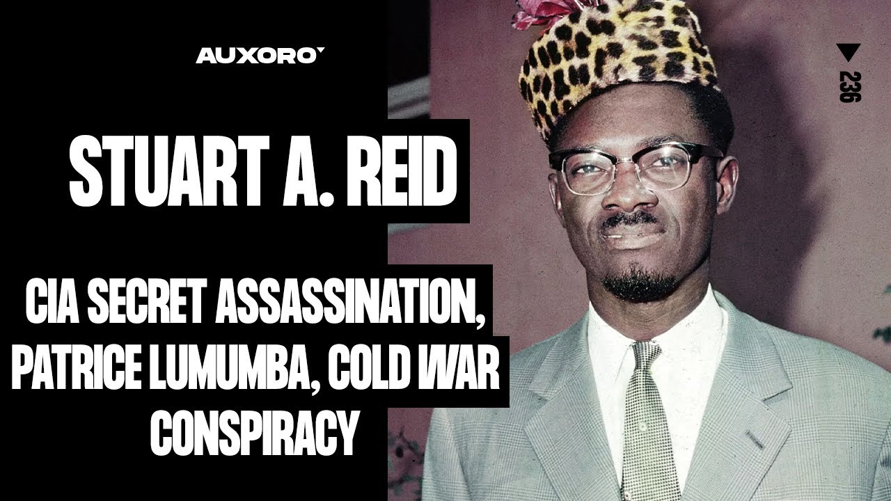Stuart Reid: THE CIA'S SECRET ASSASINATION PLOT, The Rise Of Patrice ...