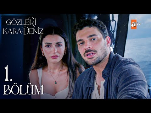 Gozleri karadeniz 1. episode! English sub.