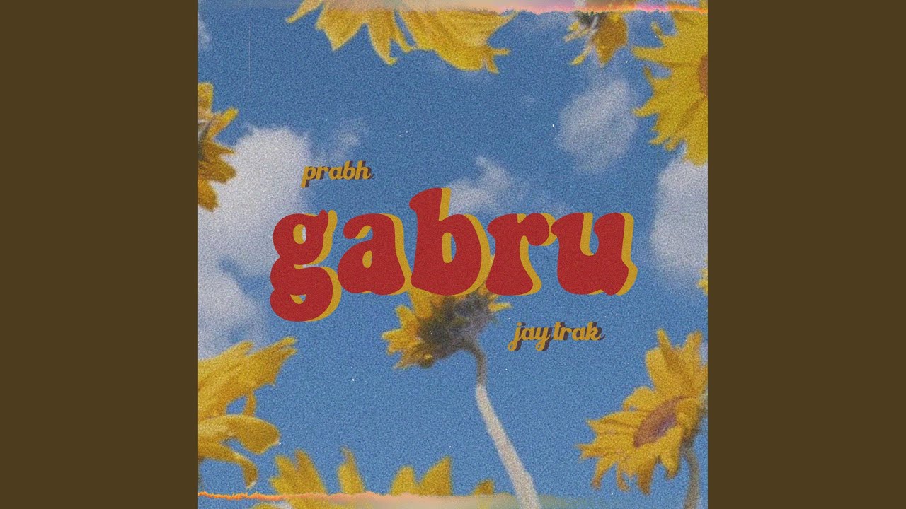 Gabru - YouTube
