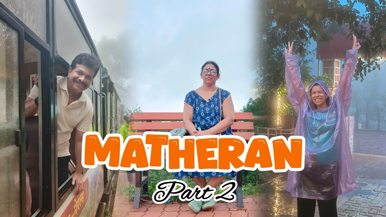 Matheran Trip Part 2 | Hill Station | Matheran Tourist Places | Monsoon ...