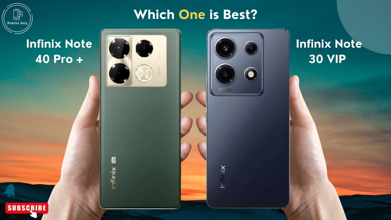 Infinix Note 40 Pro Plus vs Infinix Note 30 VIP - YouTube