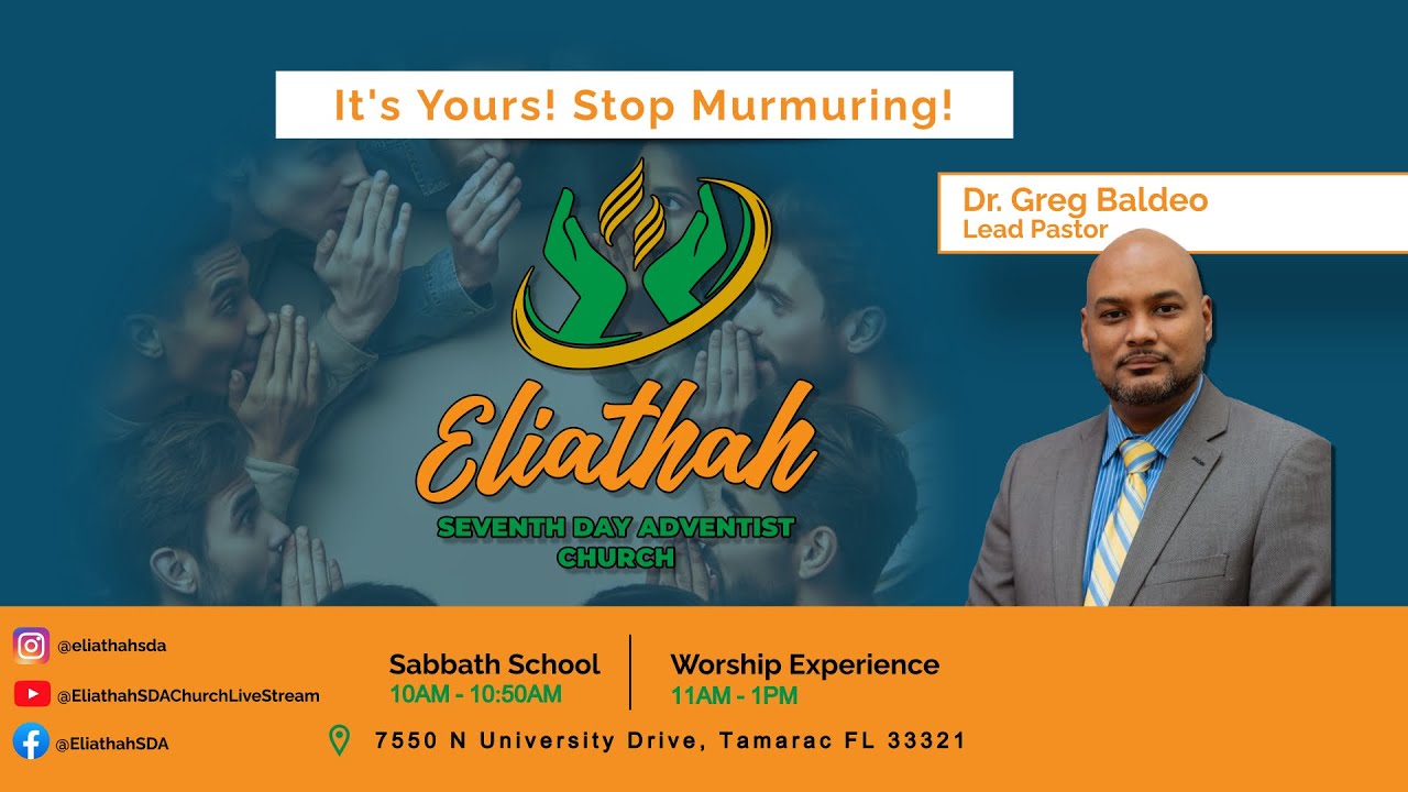Sabbath Worship Experience - "It's Yours! Stop Murmuring!!" - March 2nd ...
