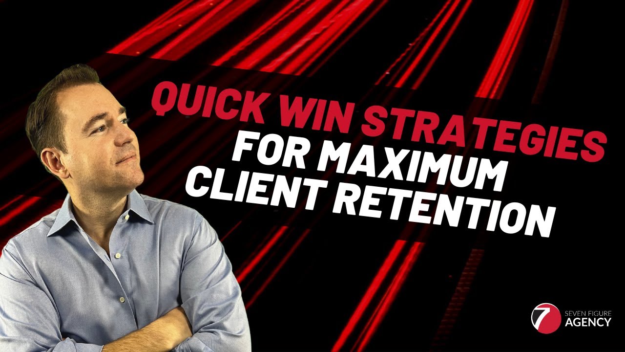 How to Engineer Quick WIN Strategies to Retain Happy Agency Clients ...