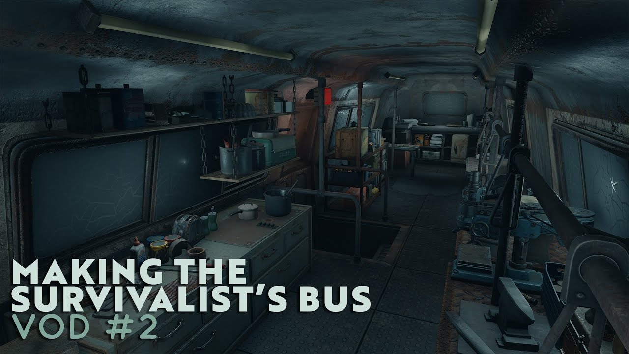 TWITCH VOD: Fallout 4 - Making The Survivalist Bus Twitch VOD #3 - YouTube