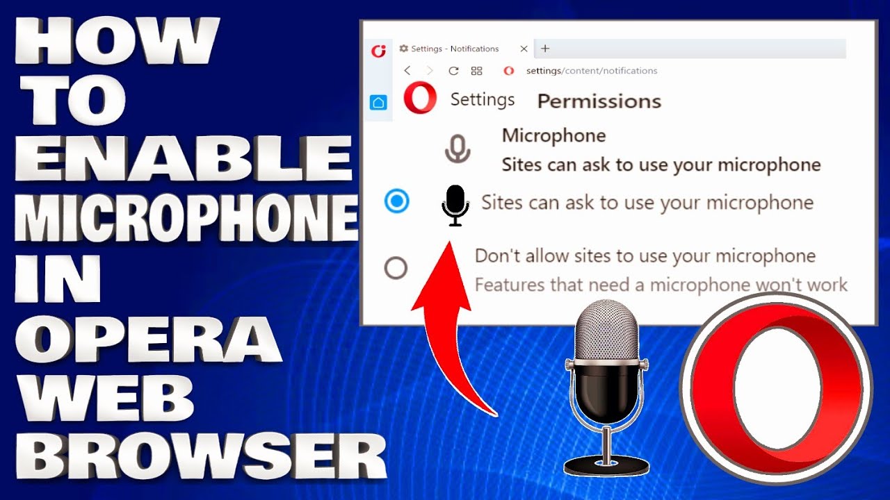 How To Enable Microphone in Opera Web Browser [Guide] - YouTube