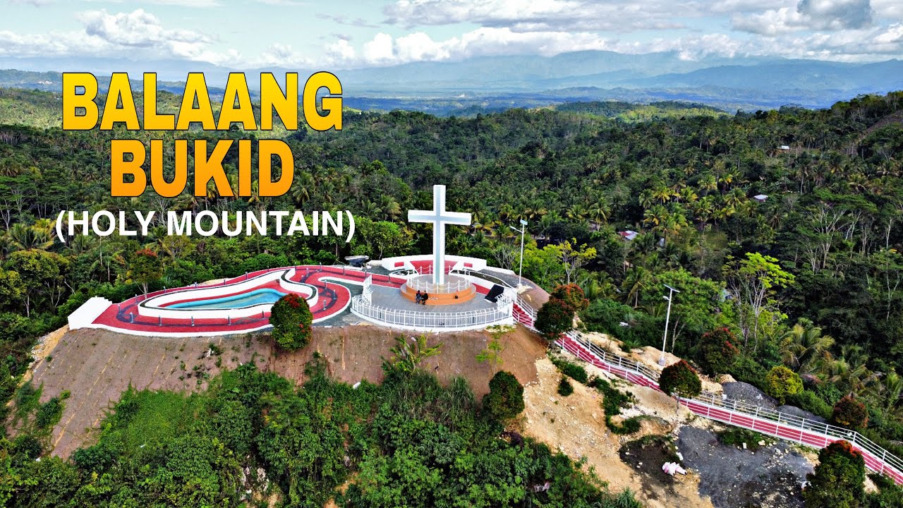 Ang Bagong Attraction Ngayon Ng New Corella, Davao del Norte | BALAANG BUKID (Holy Mountain ...