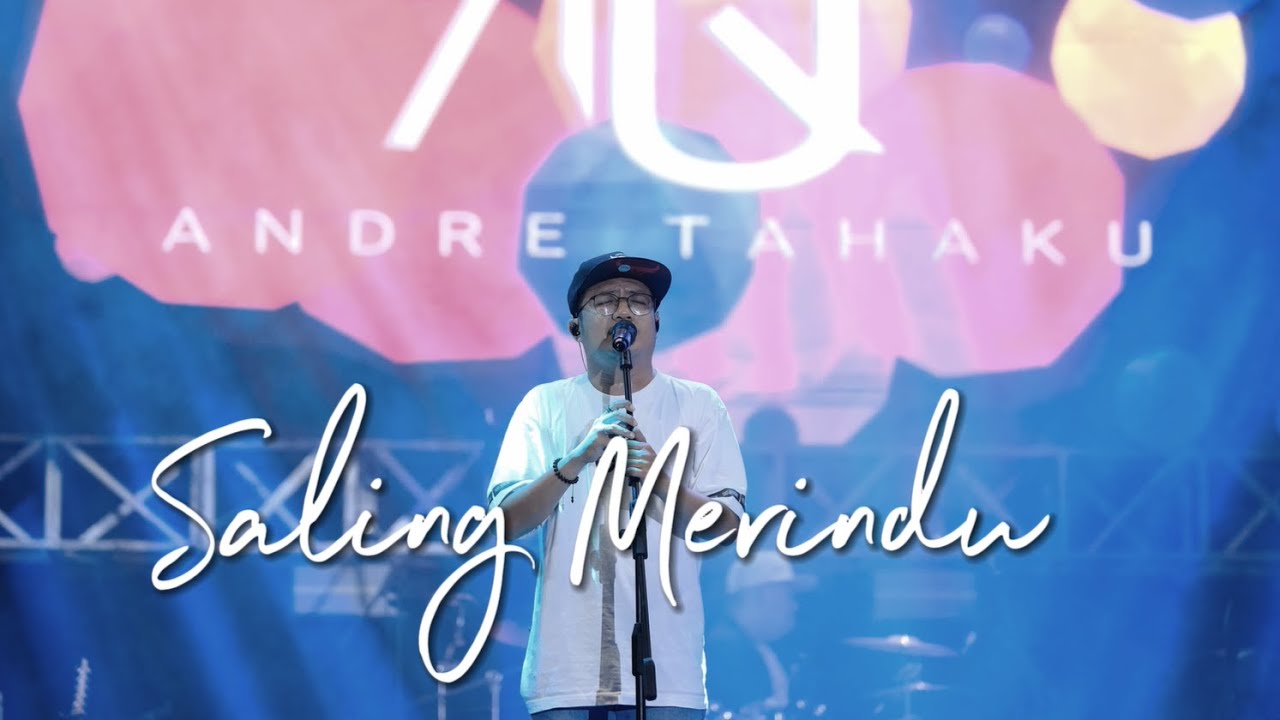 SALING MERINDU - Andre Tahaku (Lyric Video) - YouTube