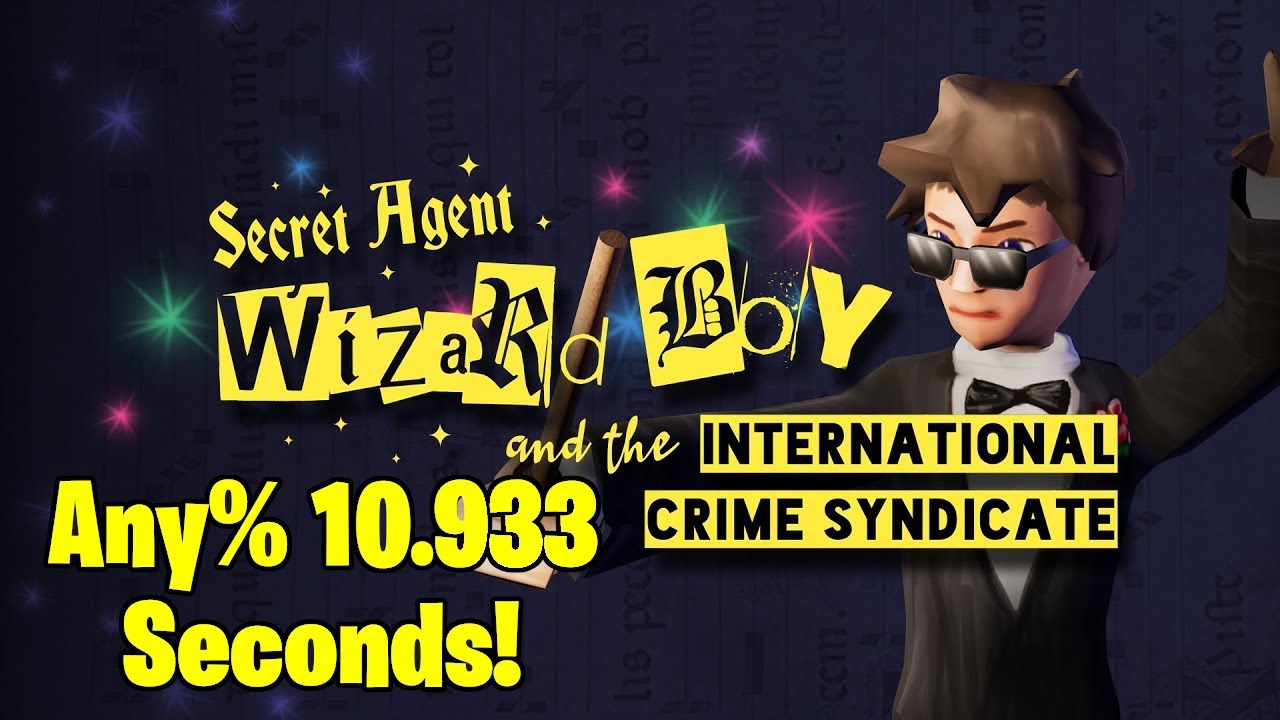 [Former WR] Secret Agent Wizard Boy Any% OoB (10.933 seconds) - YouTube