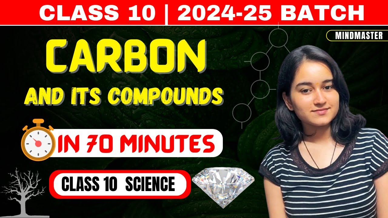 Carbon and it's Compounds Class 10 Oneshot | Full Chapter Revision | Science | MindMaster - YouTube
