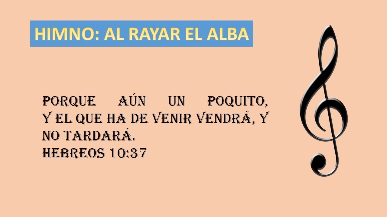 HIMNO AL RAYAR EL ALBA - YouTube