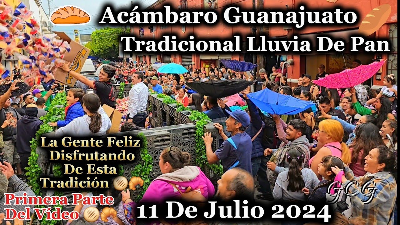 Acámbaro Guanajuato, Tradicional Lluvia De Pan, Primera Parte Del Video ...