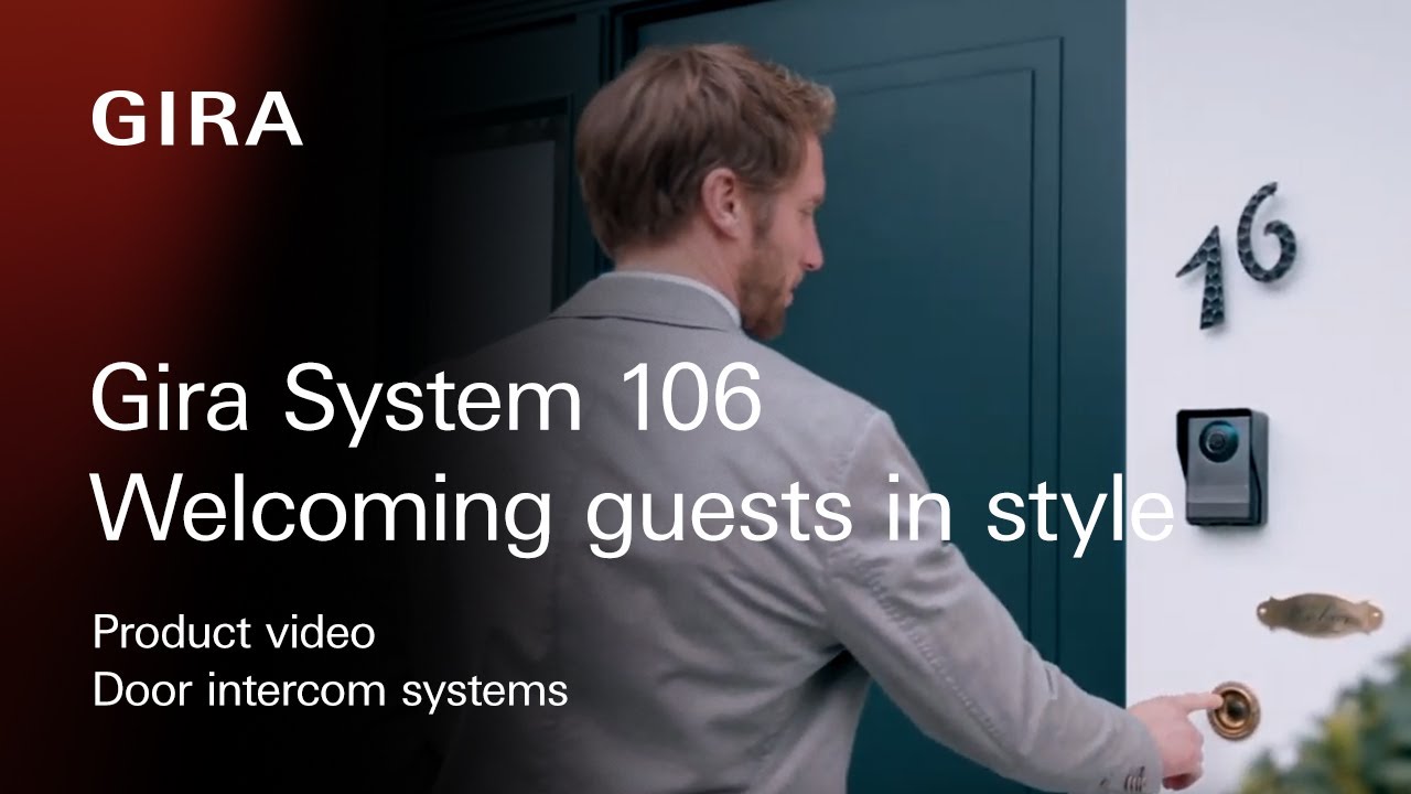 Gira System 106 Door intercom system - Welcoming guests in style - YouTube