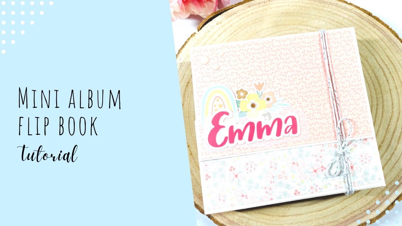 TUTORIAL Mini Album Flip Book con custodia DIY - YouTube
