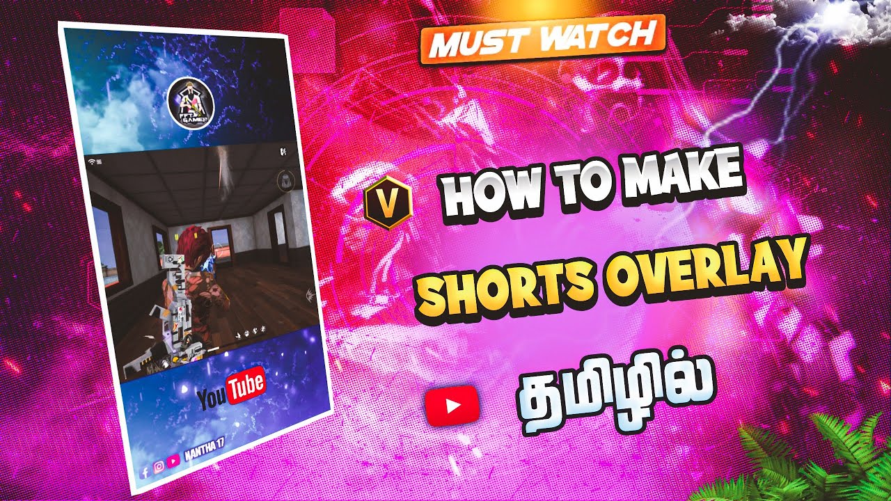 😍🔥How To Make Shorts Overlay In Tamil💥💖💙 | Gaming Shorts Overlay ...
