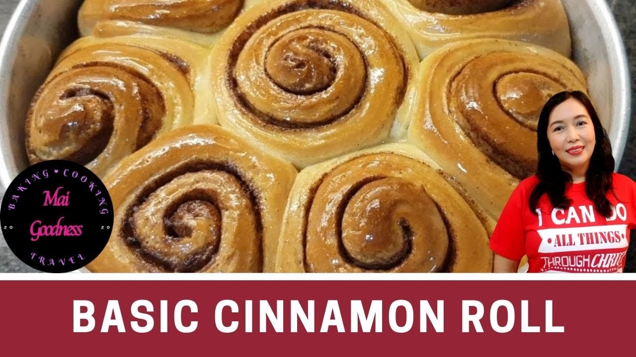 Basic Cinnamon Rolls by Mai Goodness | For Your Home Baking Business w ...