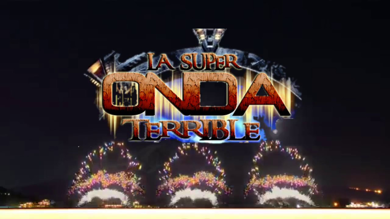 LA SUPER ONDA terrible VIVO RECORDANDO - YouTube