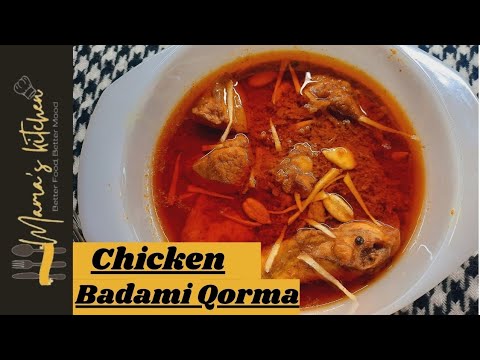 Chicken Badami Qorma Recipe By MAMA'S KITCHEN - YouTube